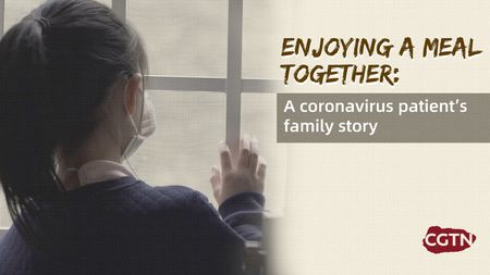 A coronavirus patient's family story - CGTN