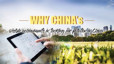 Remarkable achievements in tackling air pollution in China - CGTN