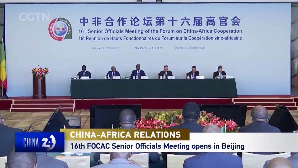 China-Africa Relations: 16th FOCAC Senior Officials Meeting opens in ...